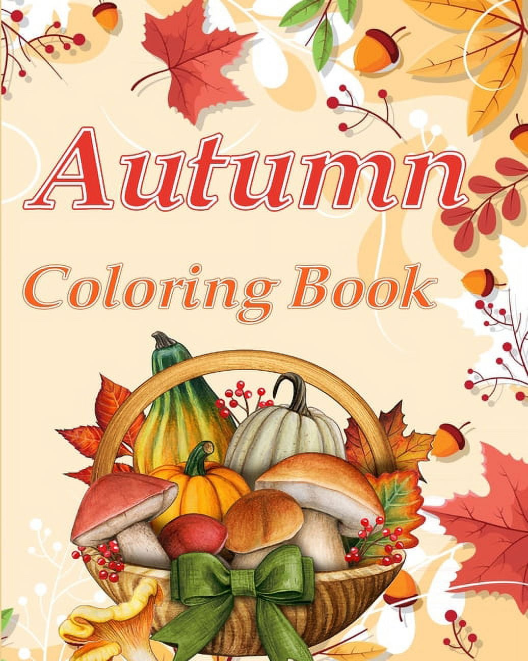 Autumn Coloring Book: Large Print Illustrations of Fall Season, Simple ...