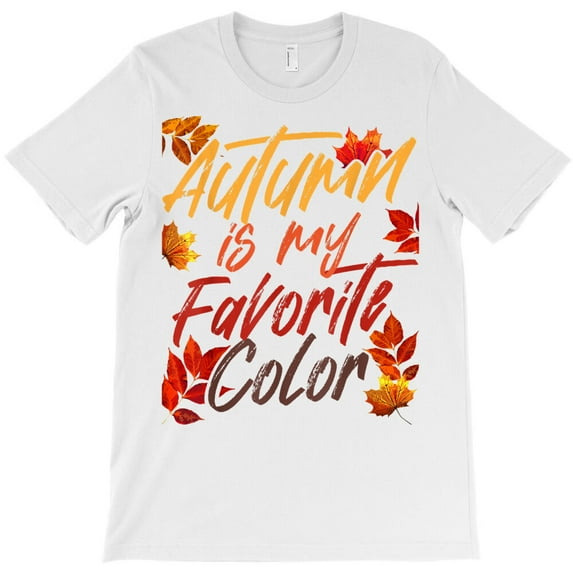 Autumn Fall Spring Third Season Leaves Fall Autumn Lover, G5638 Unisex ...