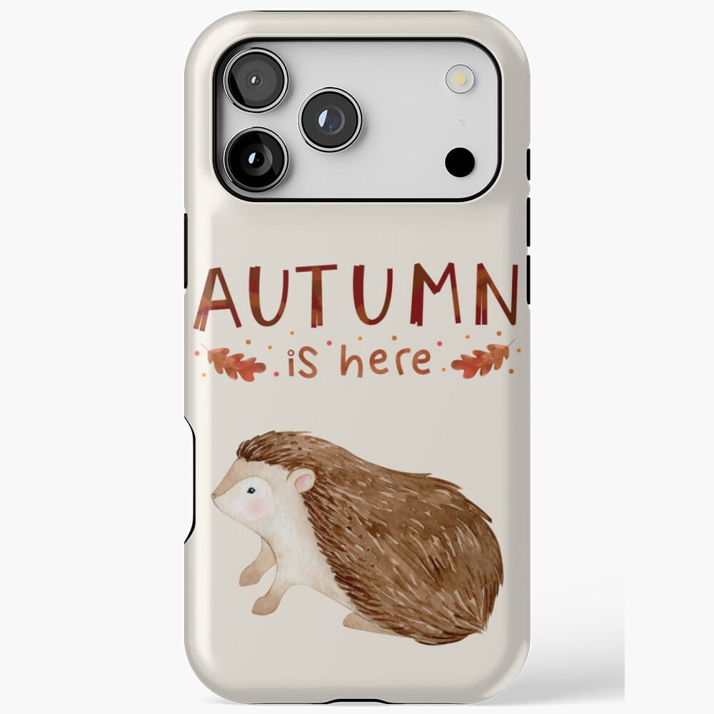 Autumn Is Here Cute Watercolor Baby Hedgehog iPhone 11 through 17 Pro ...