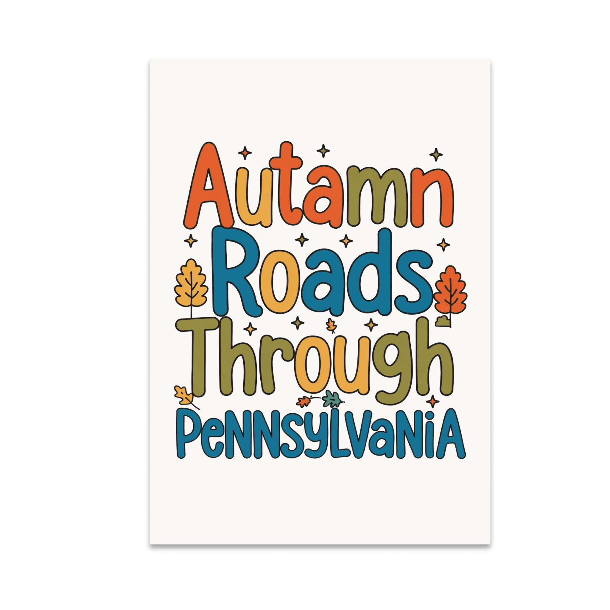 Autumn Roads Through Pennsylvania - Fall Road Trip Enthusiast - 13x19 ...