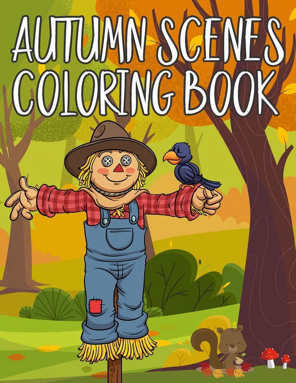Autumn Scenes Coloring Book: Beautiful Autumn Scenes Coloring Book For ...