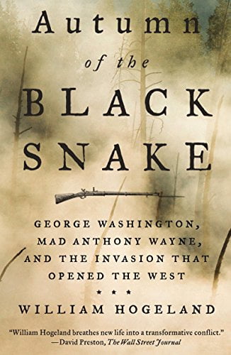 Pre-Owned Autumn of the Black Snake: George Washington, Mad Anthony ...