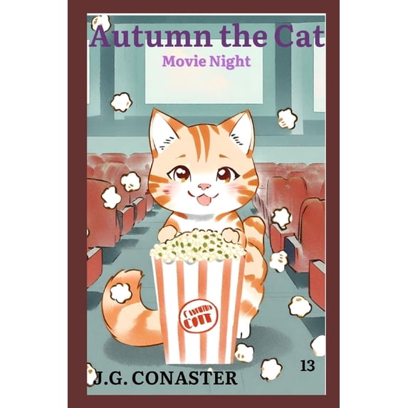 Autumn the Cat Autumn the Cat: Movie Night, Book 13, (Paperback ...