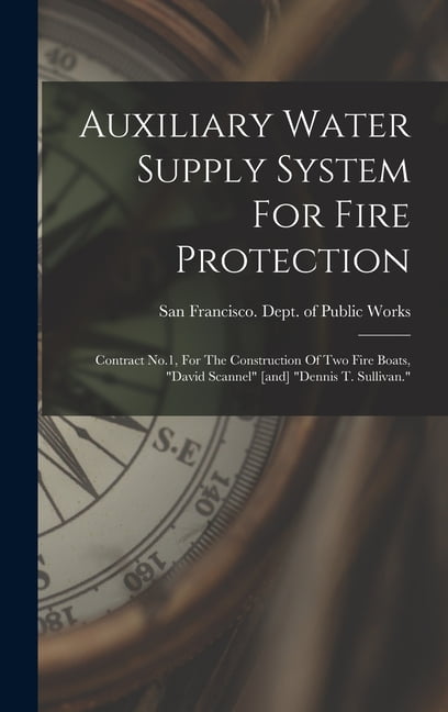 Auxiliary Water Supply System For Fire Protection: Contract No.1, For ...