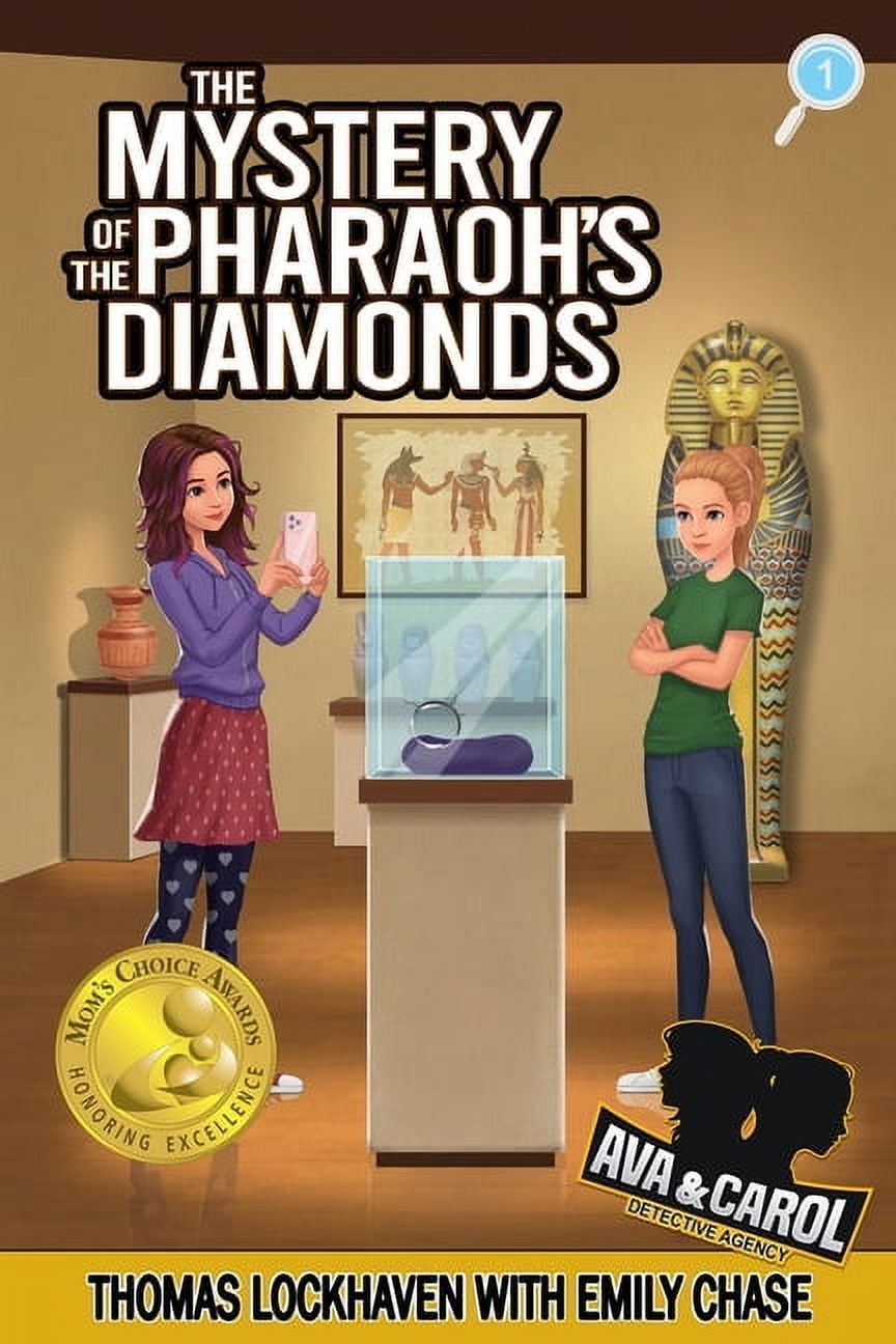 Ava & Carol Detective Agency The Mystery of the Pharaoh's Diamonds (Book 1): Ava & Carol ...
