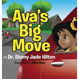 Ava's Big Move (Hardcover) - Walmart.com