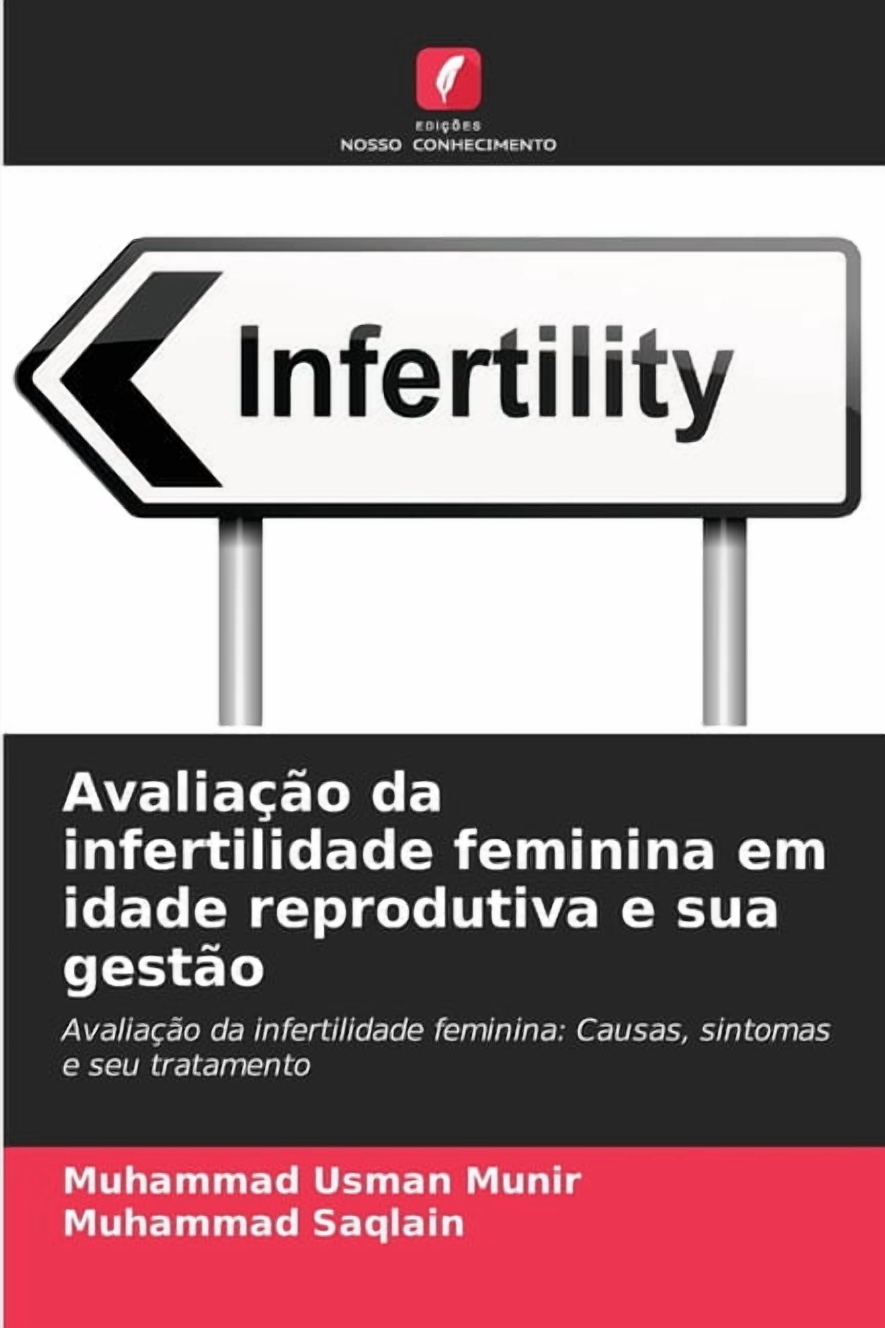 AvaliaÃ§Ã£o da infertilidade feminina em idade reprodutiva e sua gestÃ ...