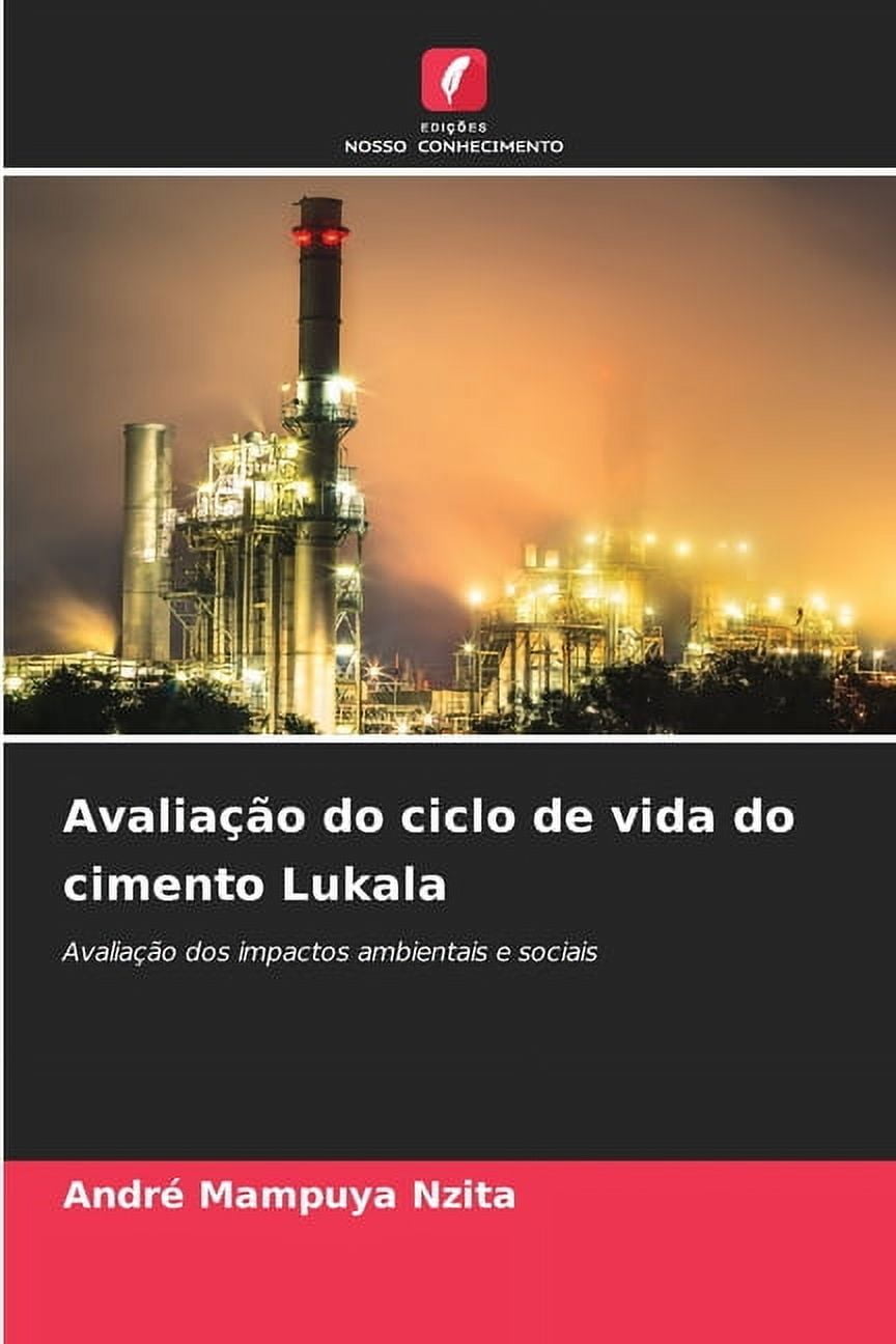 AvaliaÃ§Ã£o do ciclo de vida do cimento Lukala, (Paperback) - Walmart.com
