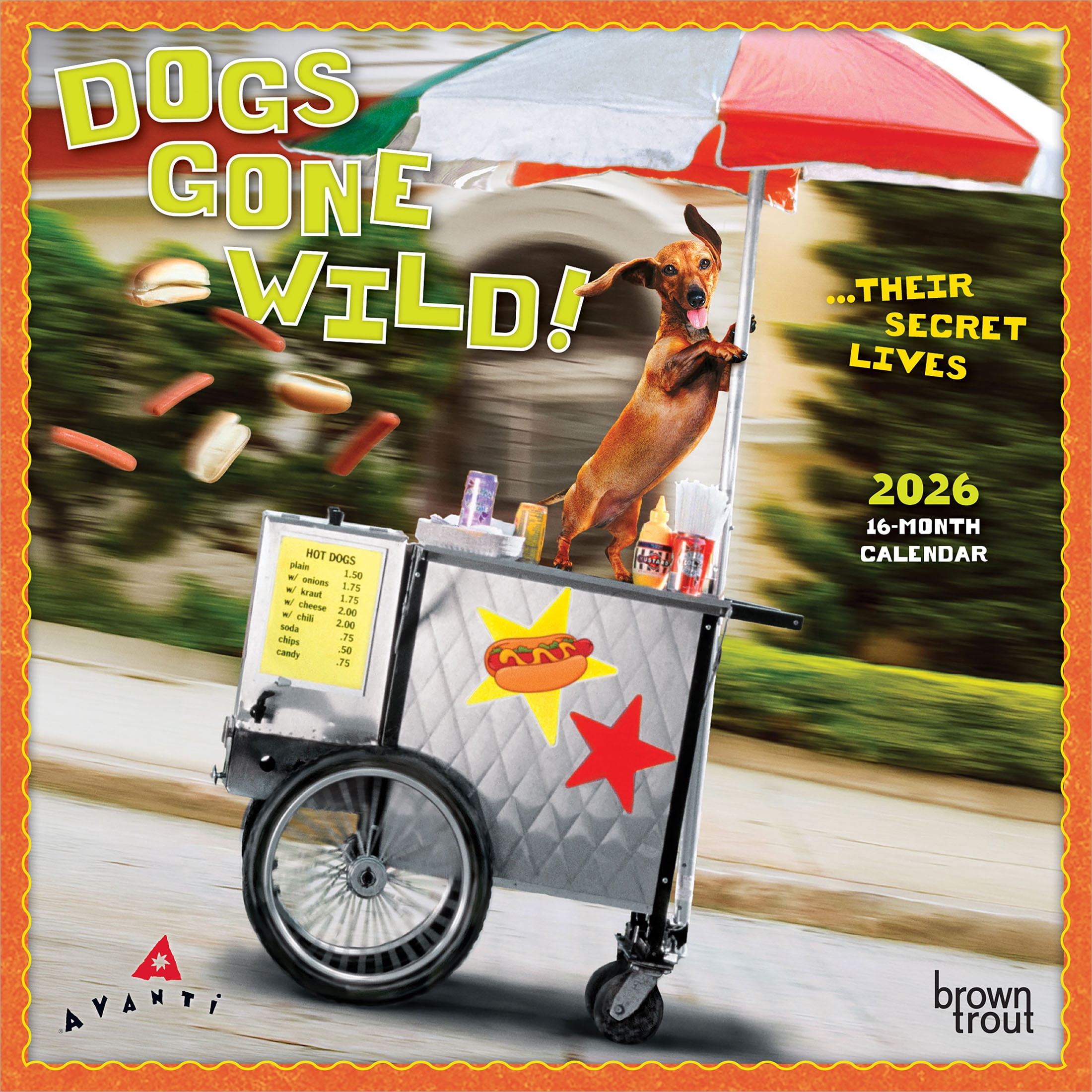 Avanti Dogs Gone Wild OFFICIAL | 2026 7x14" (Hanging) Wall Calendar ...