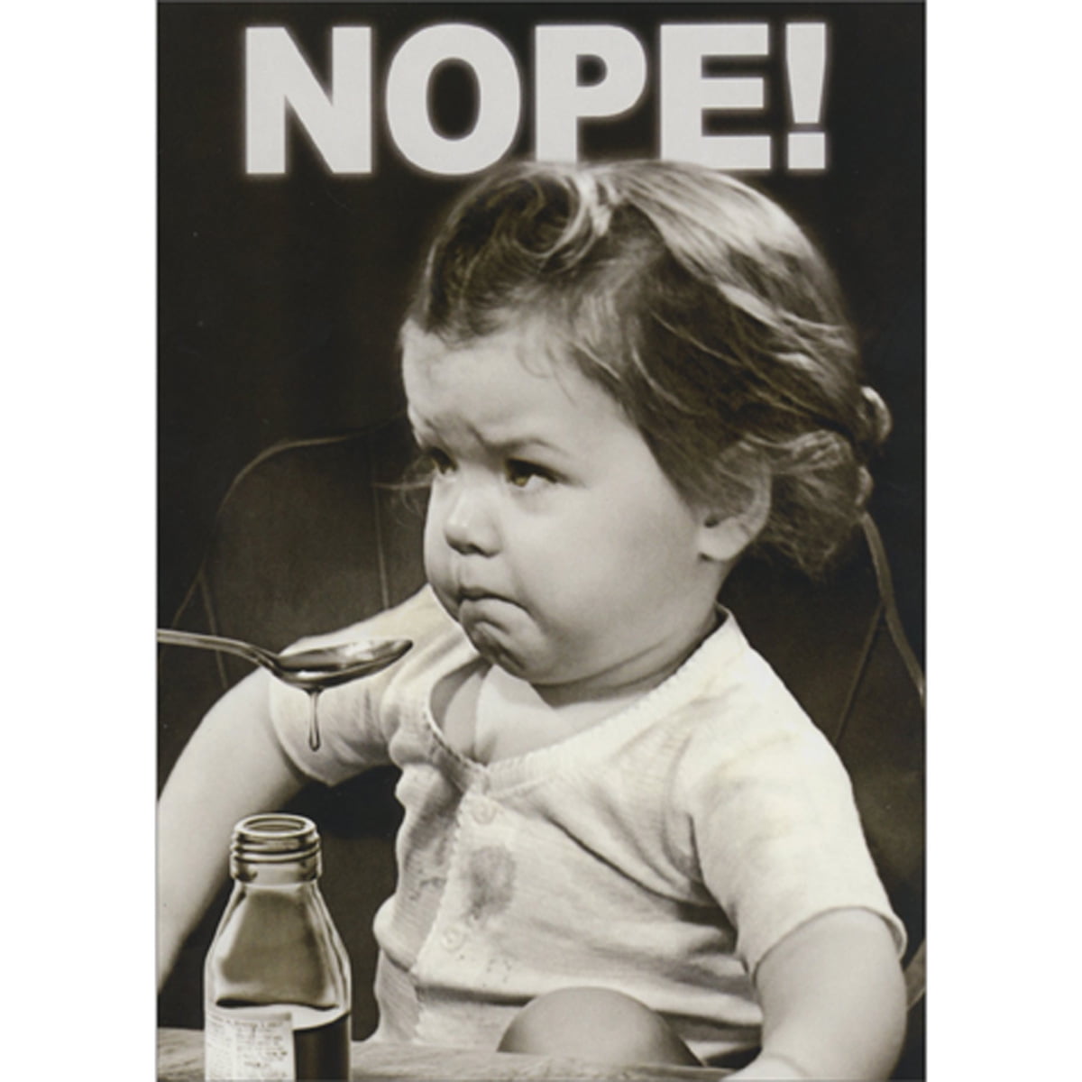 Avanti Press Nope: Baby with Spoonful of Medicine Funny / Humorous ...