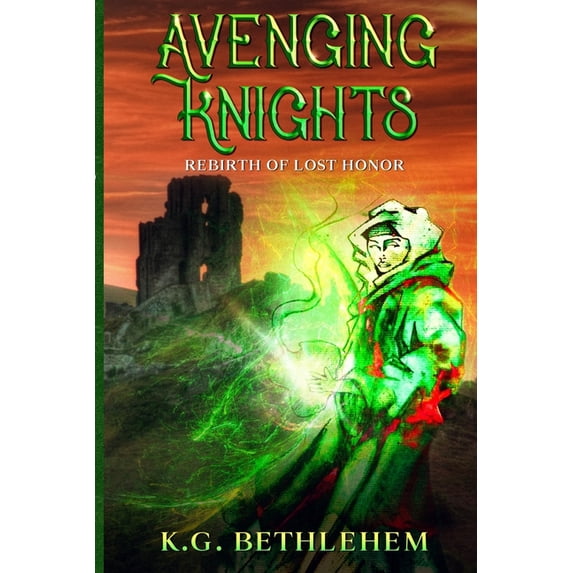 Avenging Knights: "Rebirth of Lost Honor" - Walmart.com
