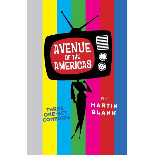 Avenue of the Americas: Three One-Act Comedies, (Paperback) - Walmart ...