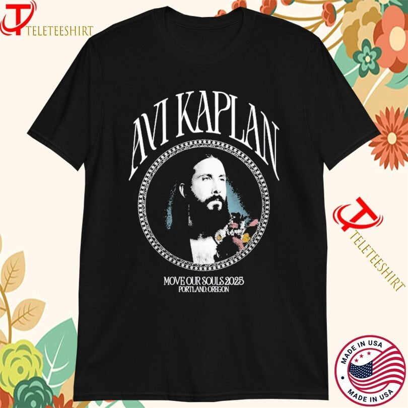 Avi Kaplan Move Our Souls 2025 Portland Oregon T-shirts - Walmart.com