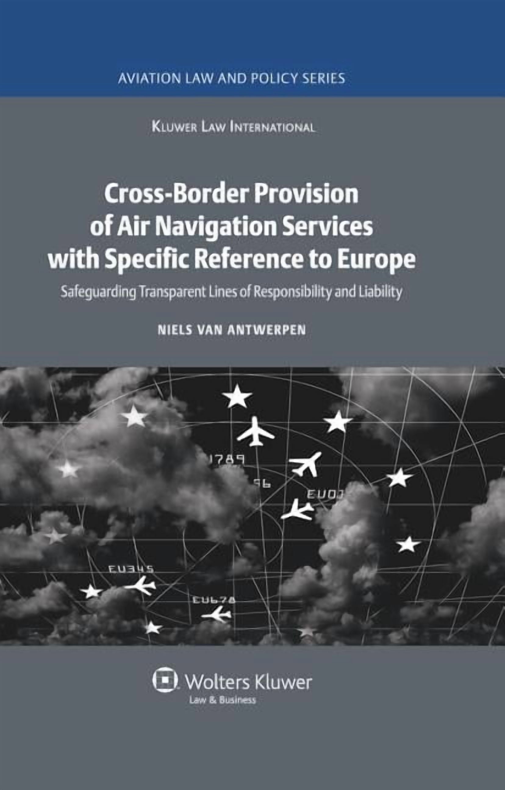 Aviation Law and Policy Cross-Border Provision of Air Navigation ...