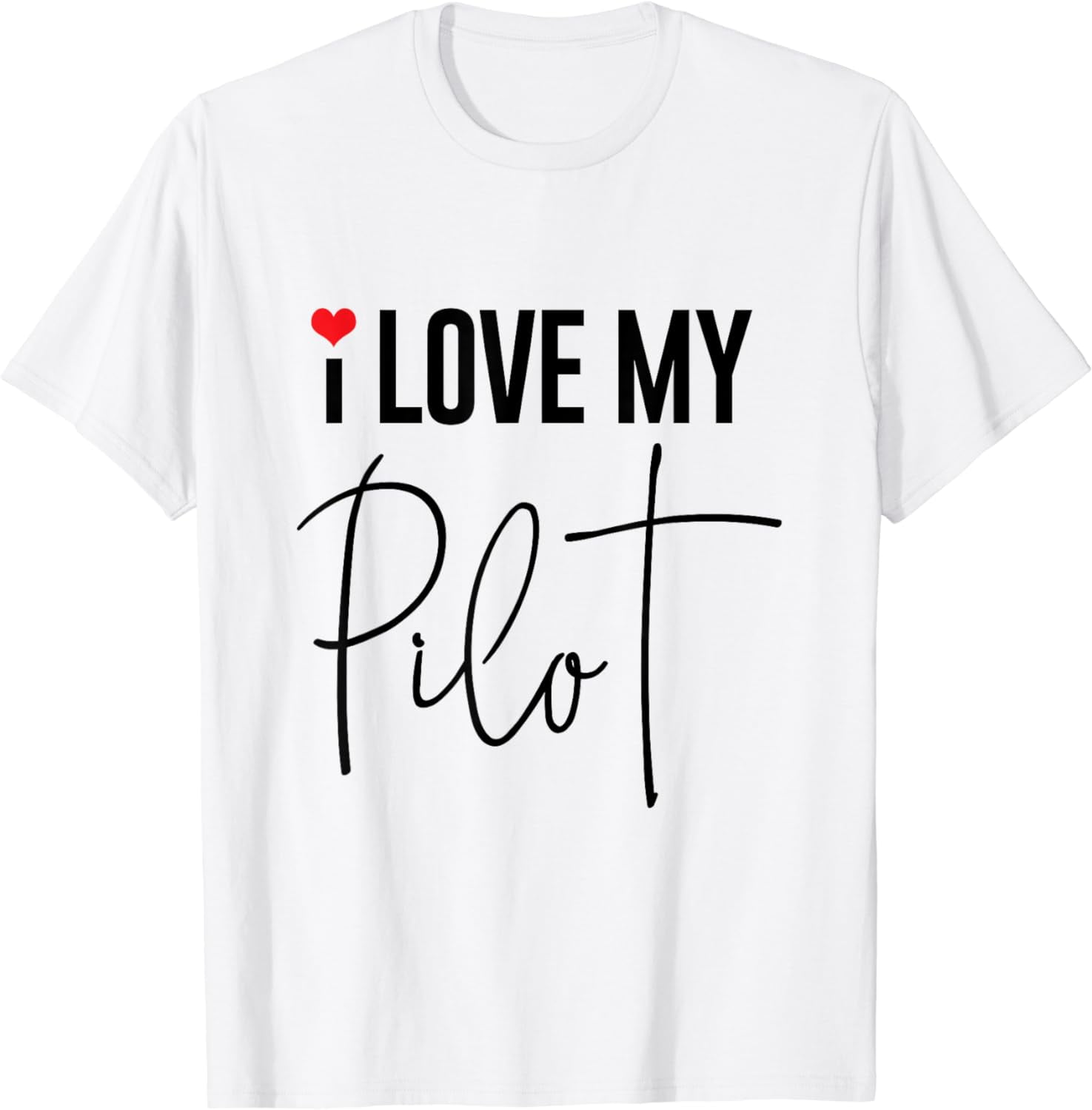 Aviator Surprise I Love My Pilot Aviation Wife Husband T-Shirt ...