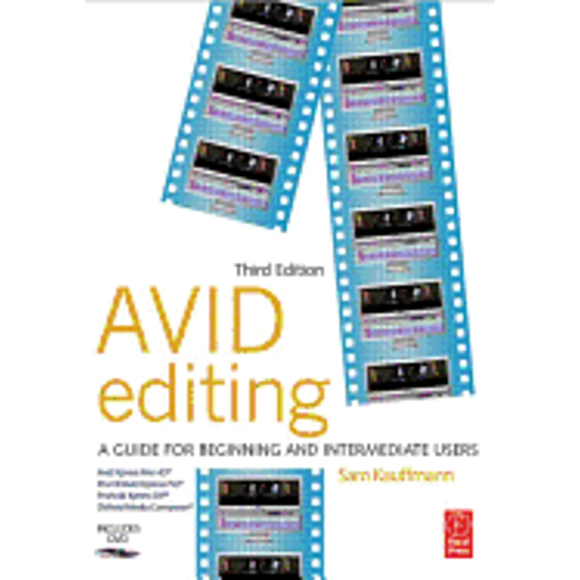 Pre-Owned Avid Editing: A Guide for Beginning and Intermediate Users ...