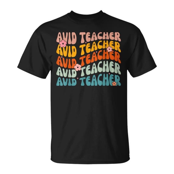 Avid Teacher Retro Groovy Appreciation Day Back To School TShirt ...