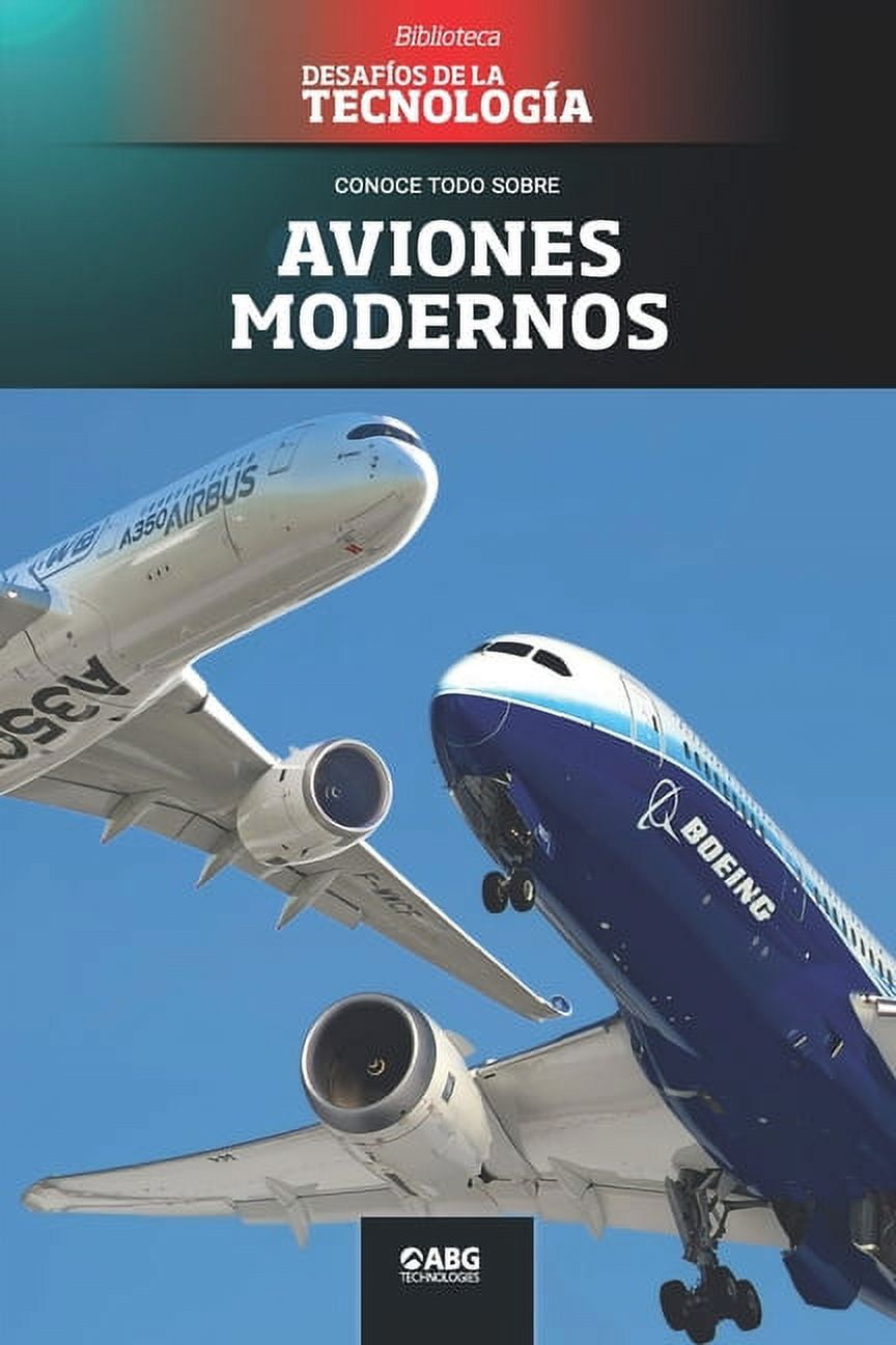 Aviones Modernos : El Boeing 787 Y El Airbus 350 - Walmart.com