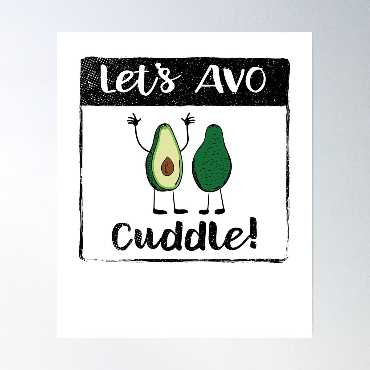 Avo Cuddle Avocado Fruit Pun Ii Poster Wall Art, Modern Wall Decor For Living Room Bedroom, 8x12 ...