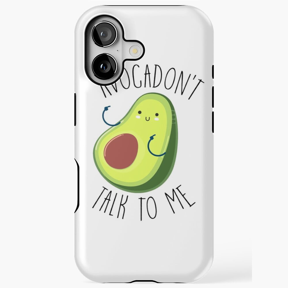 Avocadon’t Talk To Me Funny Avocado Humor iPhone Case with iPhone 11 to ...