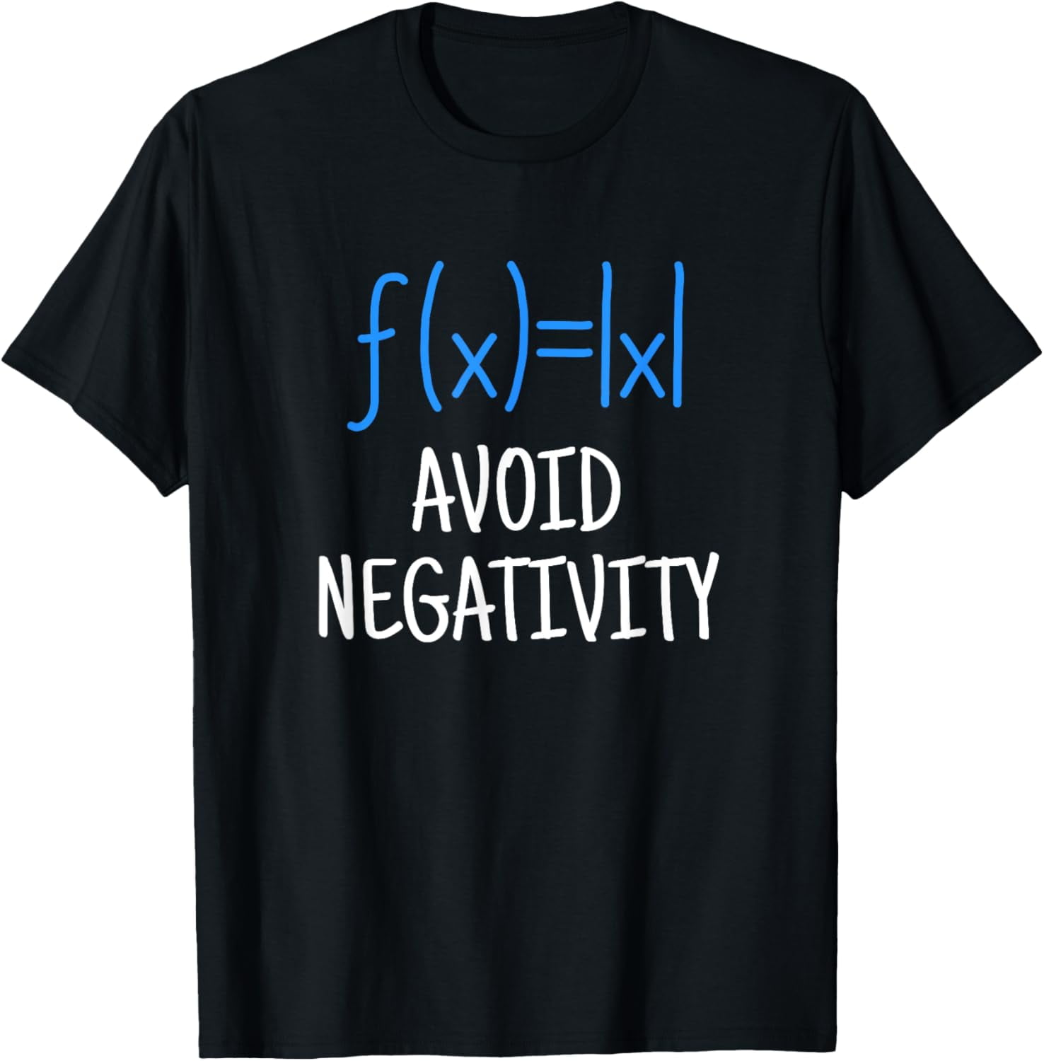 Avoid Negativity, Funny Geeky Puns Tee for Math Lovers T-Shirt ...