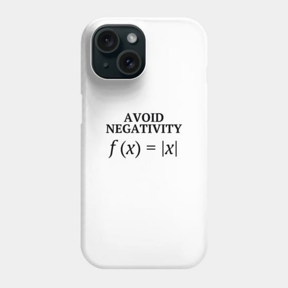 Avoid Negativity Funny Math Joke Pun Art Phone Case for iPhone 11 12 13 ...