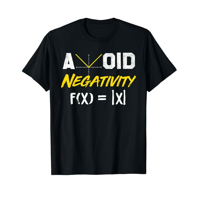 Avoid Negativity - Funny Math Pun Equation T-Shirt T-Shirt - Walmart.com
