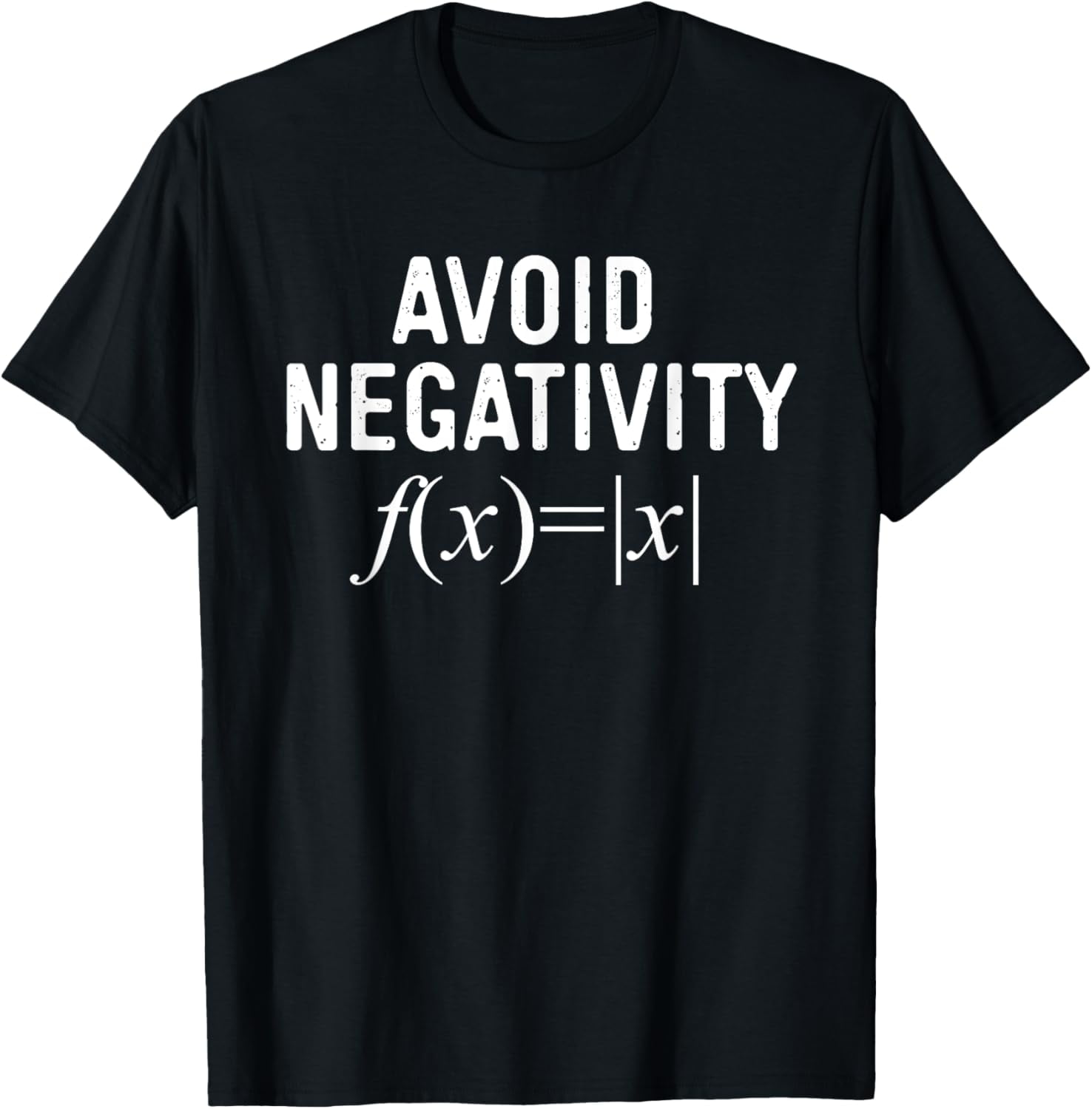 Avoid Negativity Math Equation Teacher Funny T Men Women T Shirt