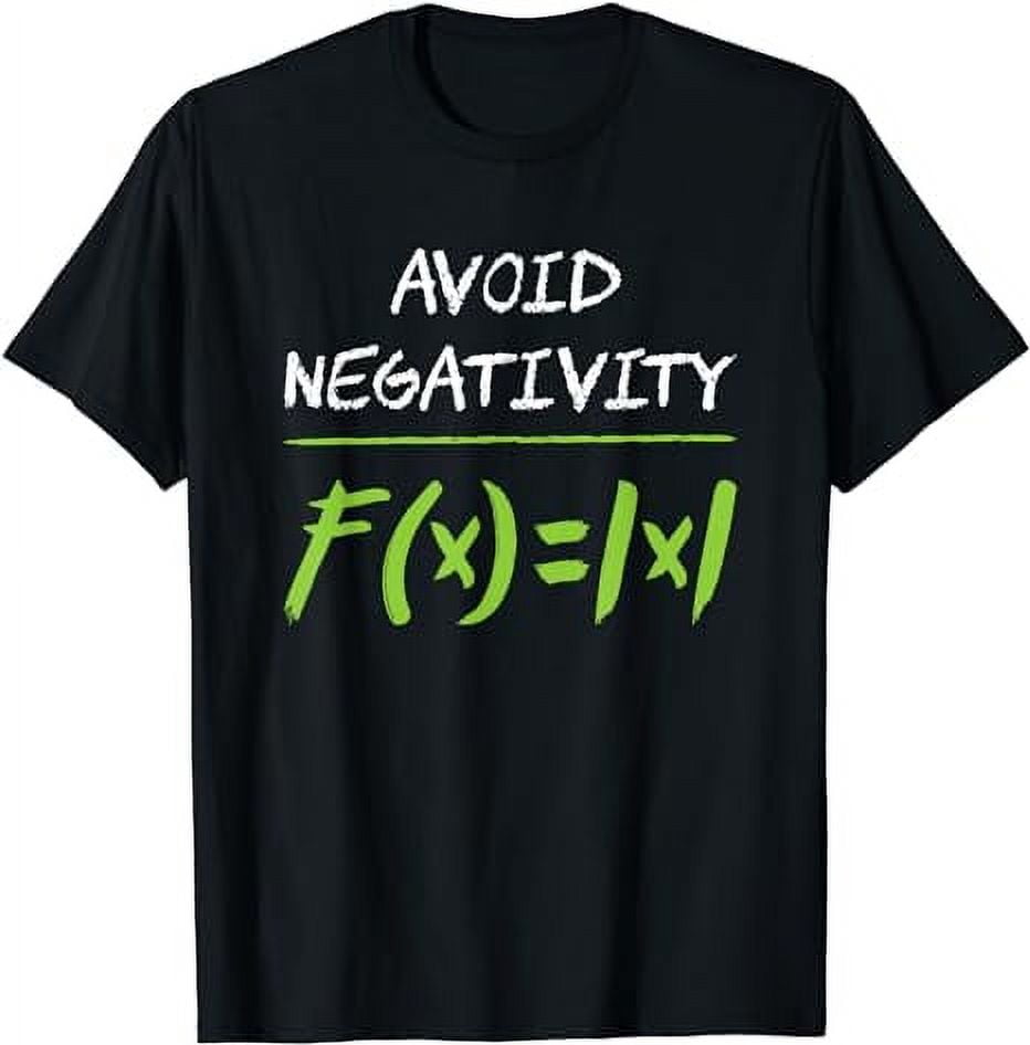 Avoid negativity Mathematician Math T-Shirt - Walmart.com
