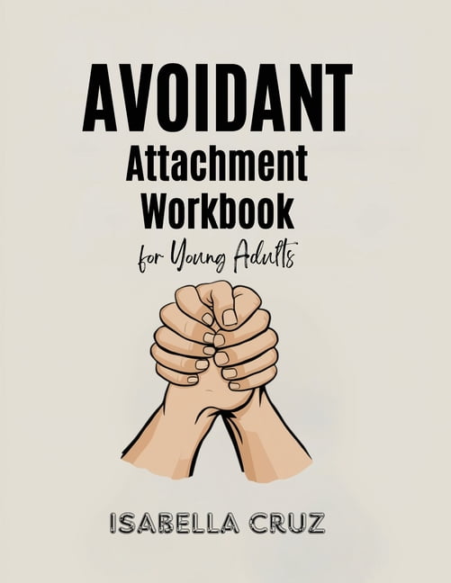 Avoidant Attachment