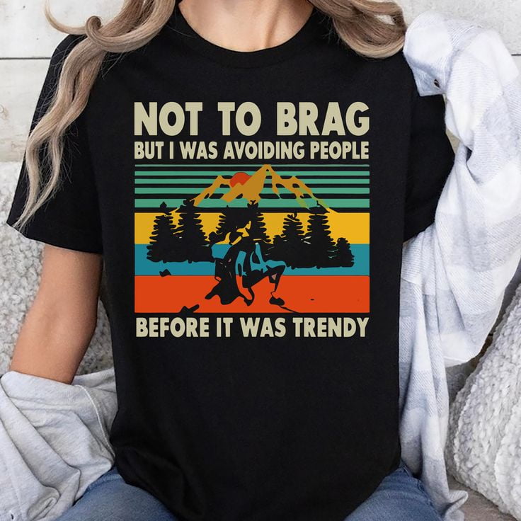 Avoiding To Was But Not People It Brag Unisex T-Shirt, Sizes S-5XL ...