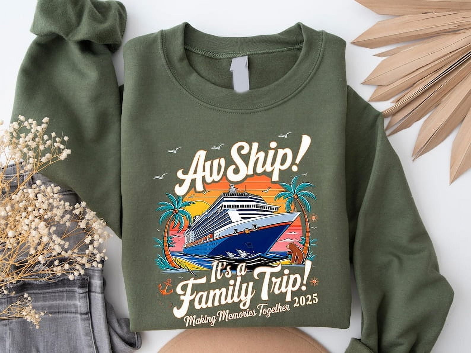 Aw Ship Family Trip 2025 Making Memories Together Sweatshirt, Family ...