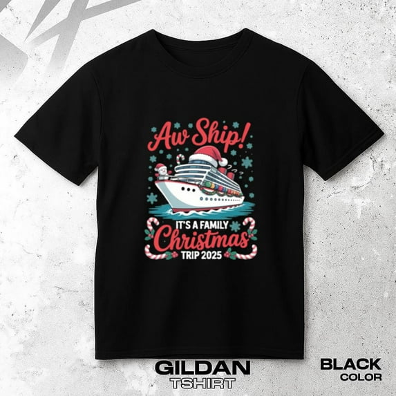 Aw Ship Funny Christmas Cruise 2025 Matching Holiday Vacation Family ...