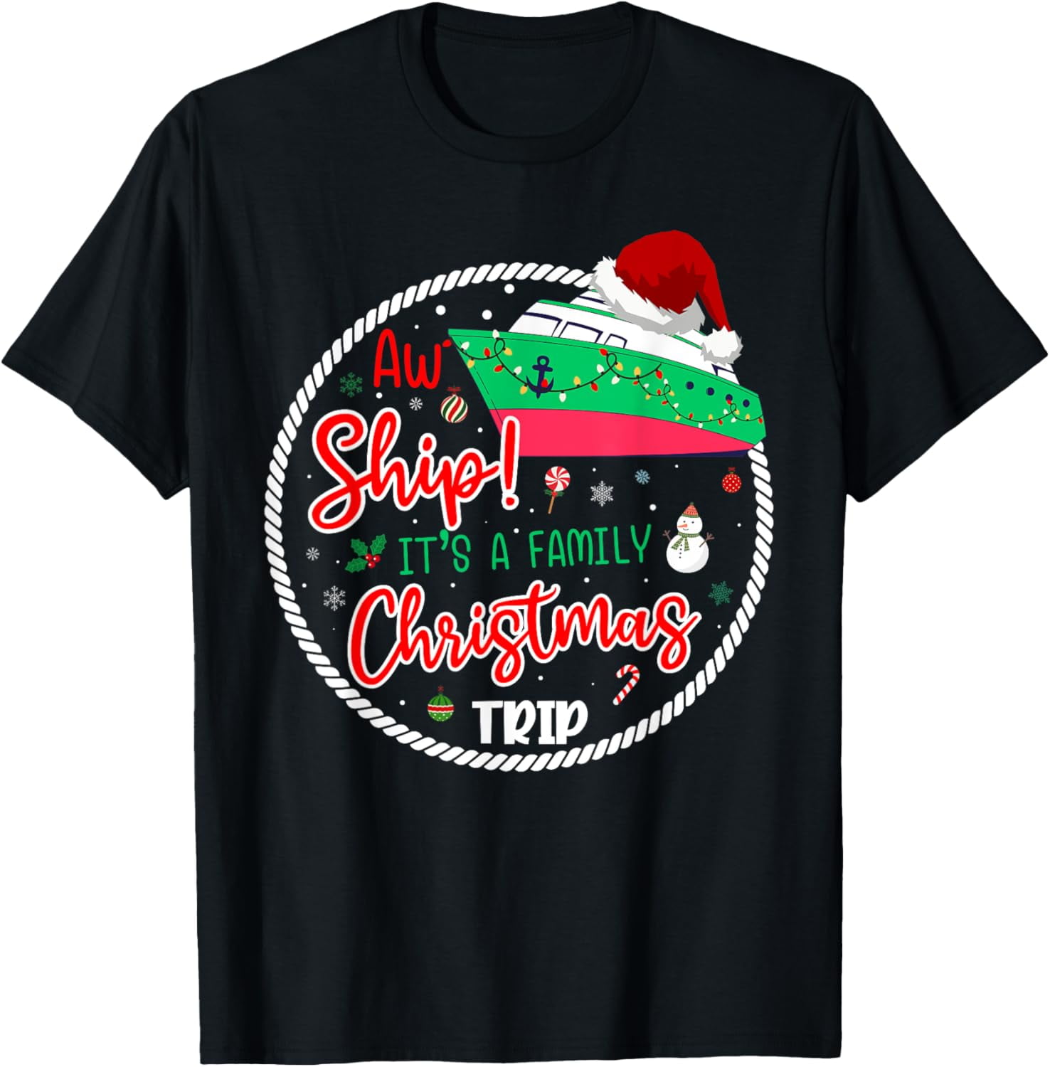 Aw Ship It's A Christmas Cruise Trip Matching Family Reunion T-Shirt ...