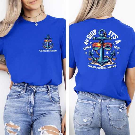 Aw Ship itamp39s a Family Trip Shirt Custom Aw Ship itamp39s a Trip ...