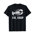 Aw Snap Funny Lobster Pun Novelty Graphic T-Shirt - Walmart.com