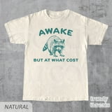 Awake But At What Cost T-Shirt • Retro Funny Raccoon T Shirt • Trash ...