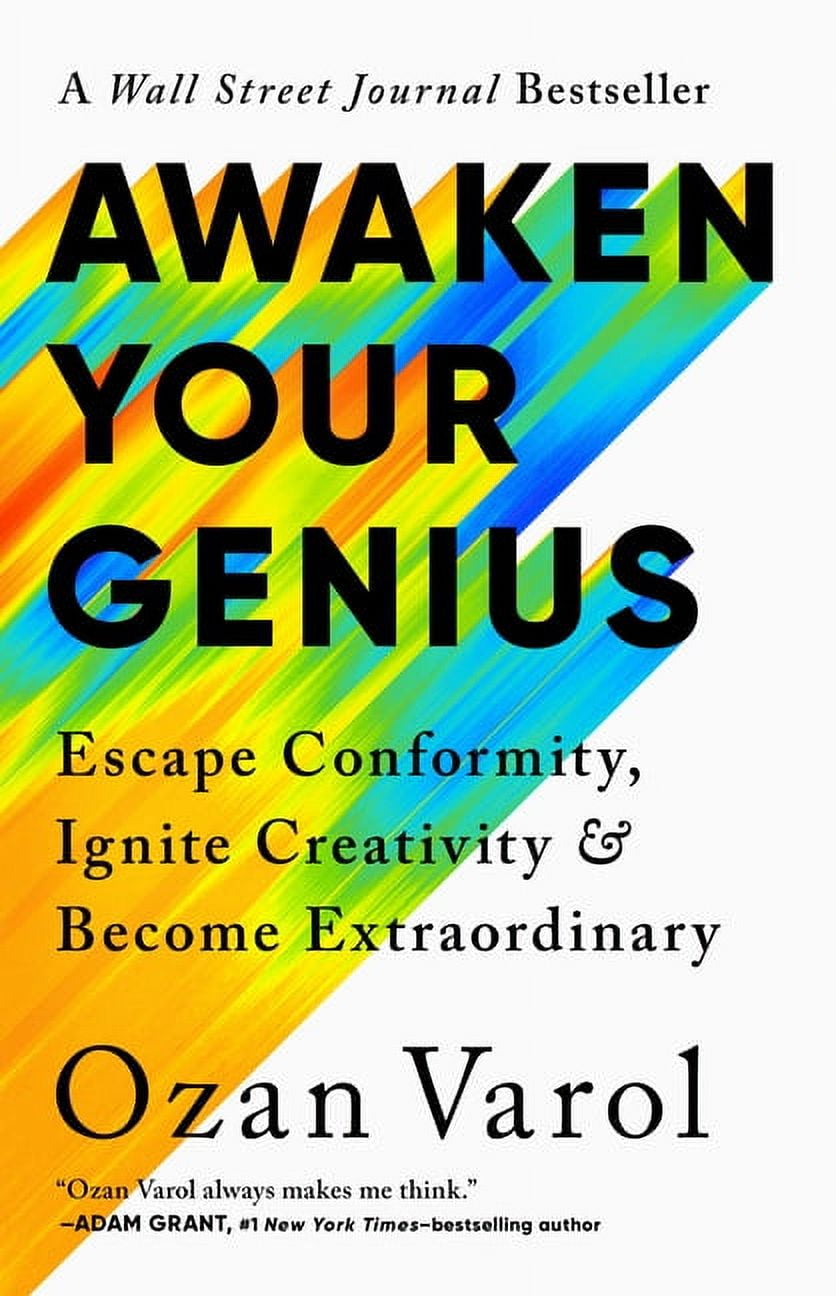 Awaken Your Genius: Escape Conformity, Ignite Creativity, and Become Extraordinary, (Hardcover ...
