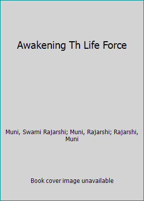 Pre-Owned Awakening Th Life Force (Paperback) 087542581X 9780875425818 ...