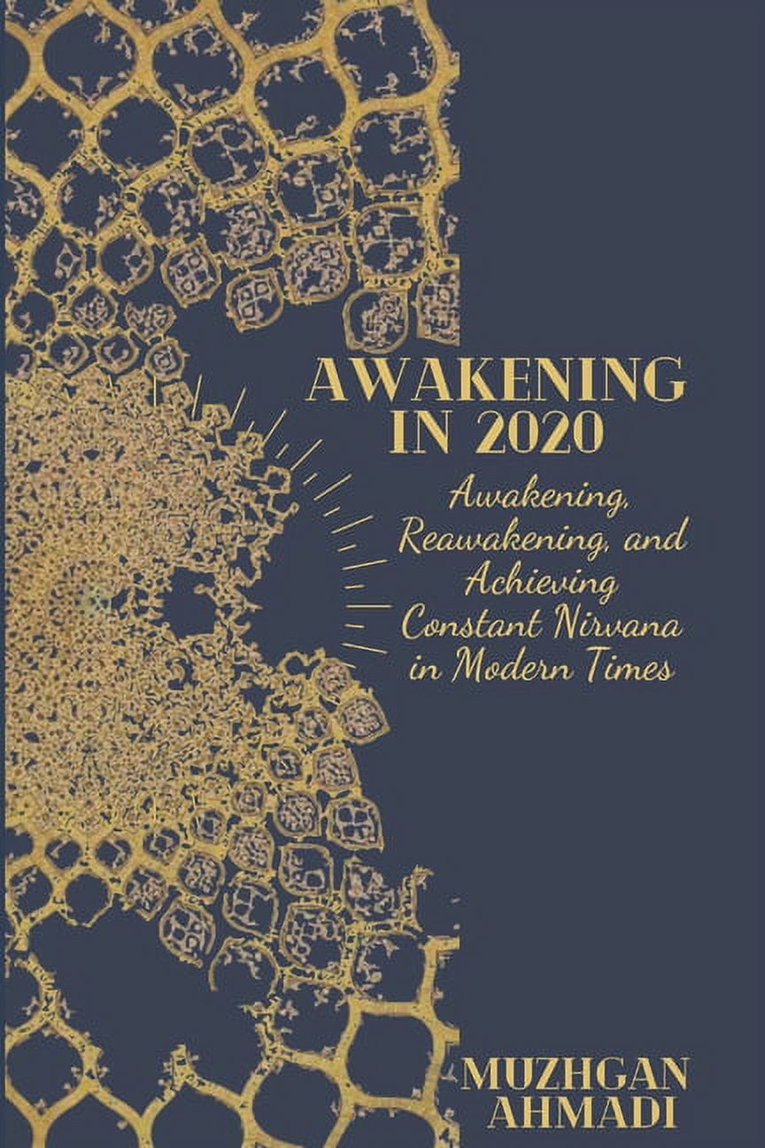 Awakening in 2020: Awakening, Reawakening, and Achieving Constant ...