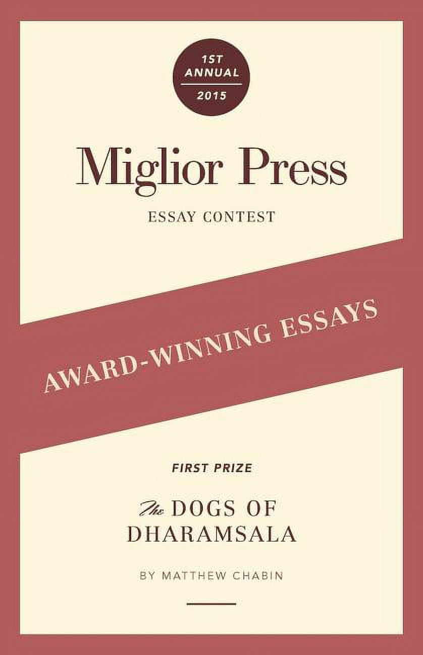 Award-Winning Essays : 2015 Miglior Press Essay Contest (Paperback ...