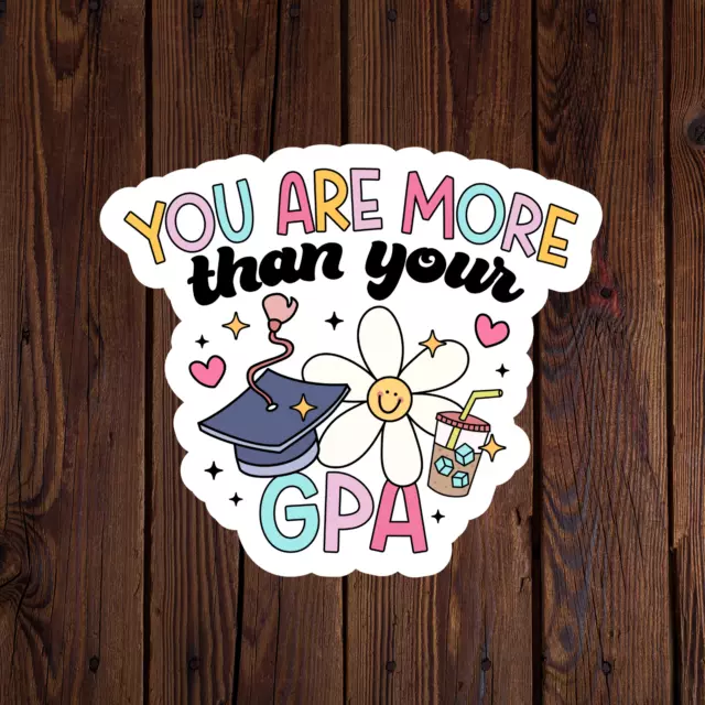 Awareness Sticker You Are More Than Your Gpa Sticker Phone Decal Water ...