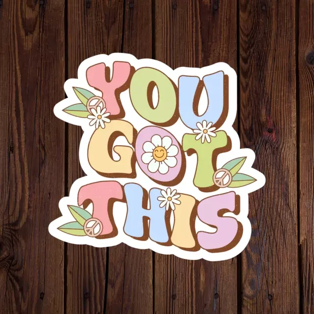 Awareness Sticker You Got This Positivity Hippie Boho Sticker Phone ...
