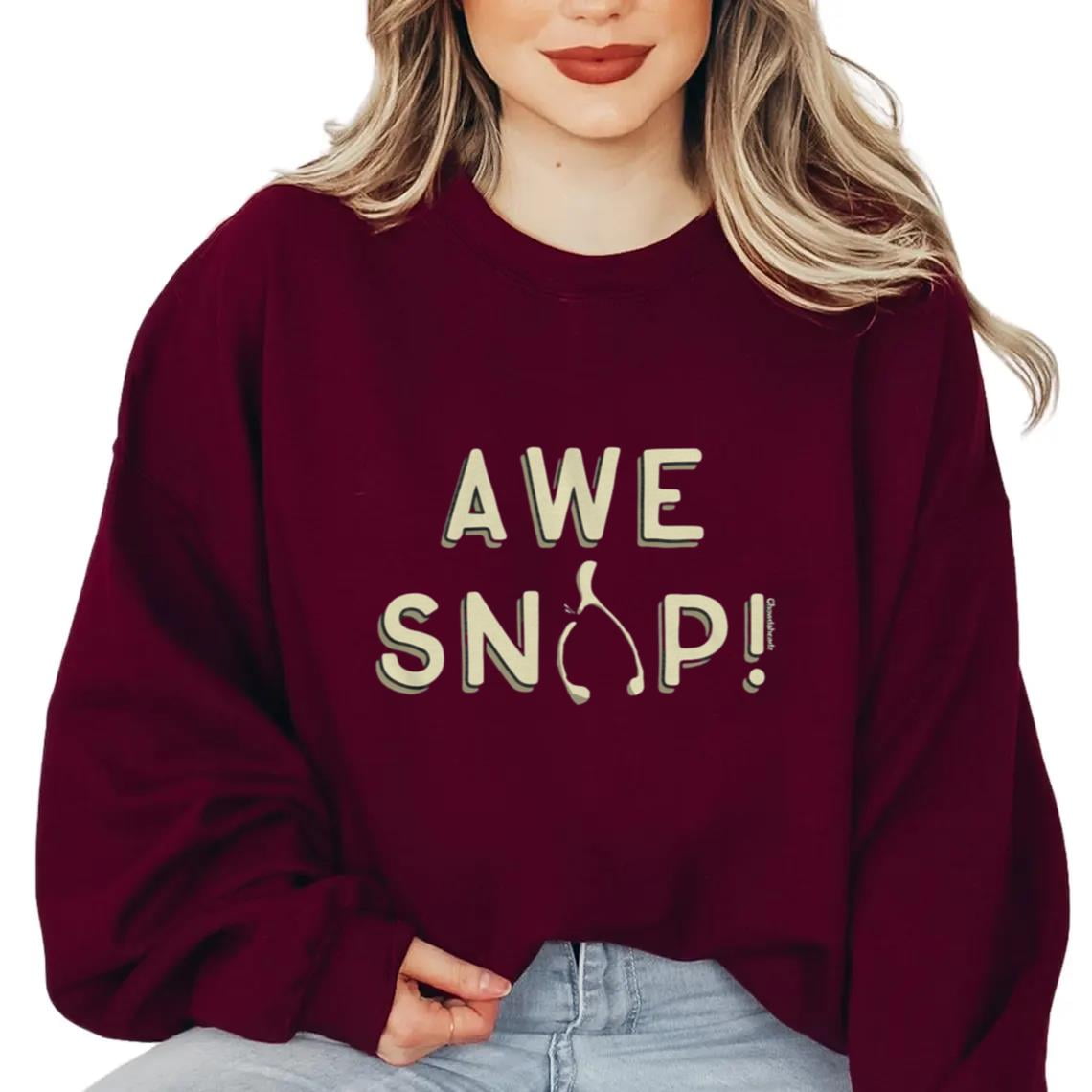 Awe Snap Funny Camera Fail Meme Humor Wordplay Graphic Style Sweatshirt ...