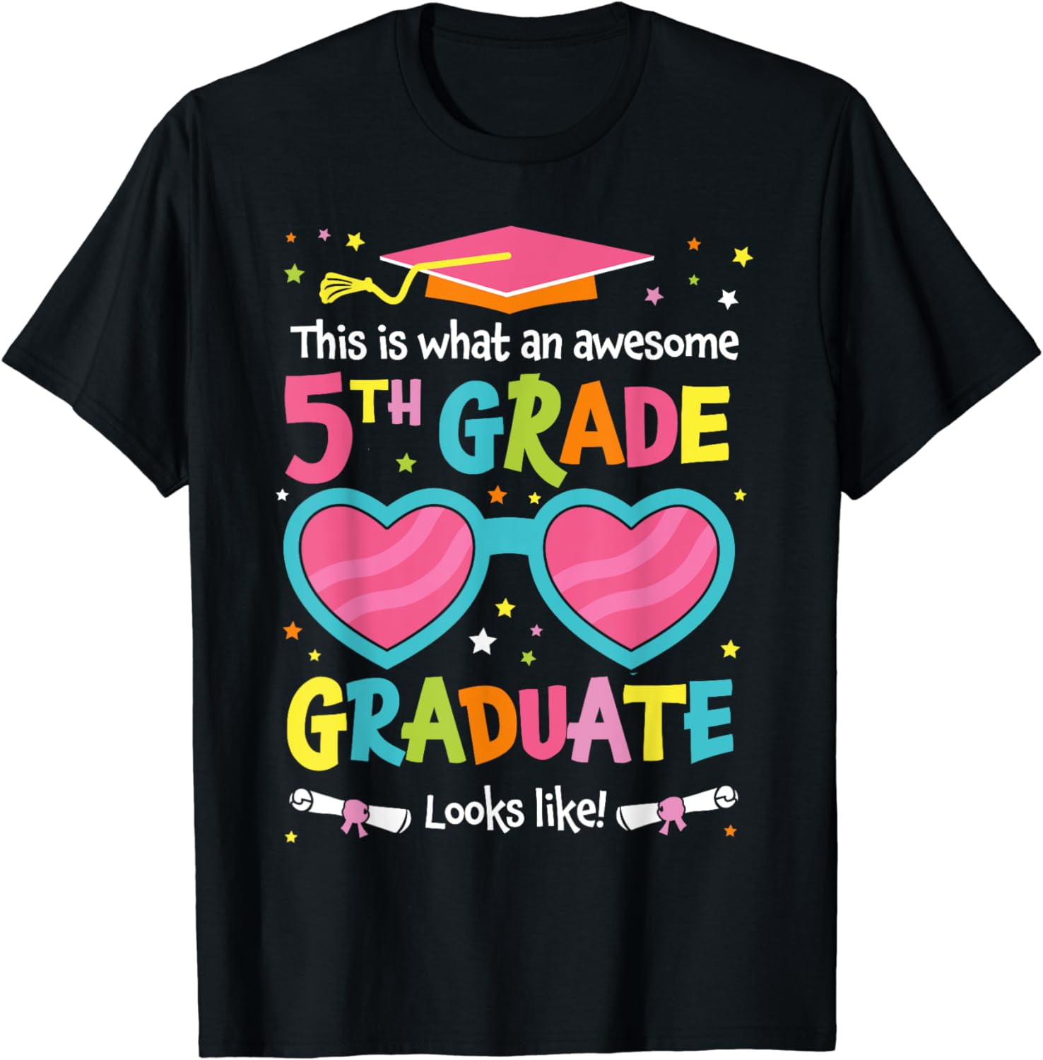 Awesome 5th Grade Graduate Looks Like Class Graduation T-Shirt ...