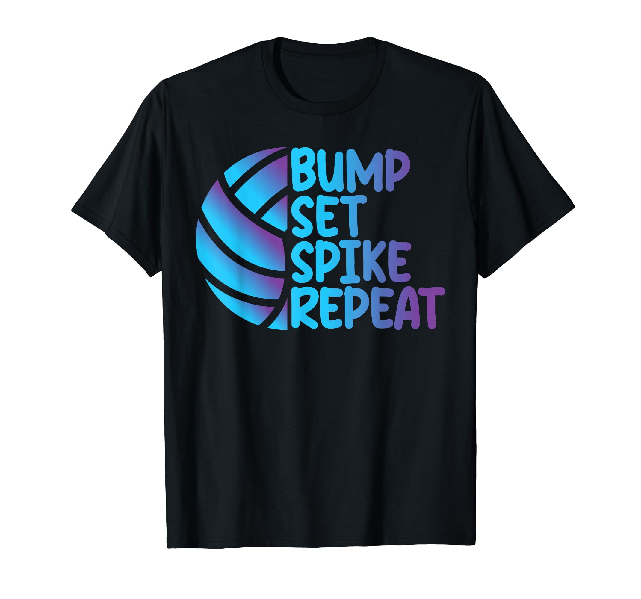 Awesome And Cool Volleyball Tee Bump Set Spike Repeat T-Shirt - Walmart.com