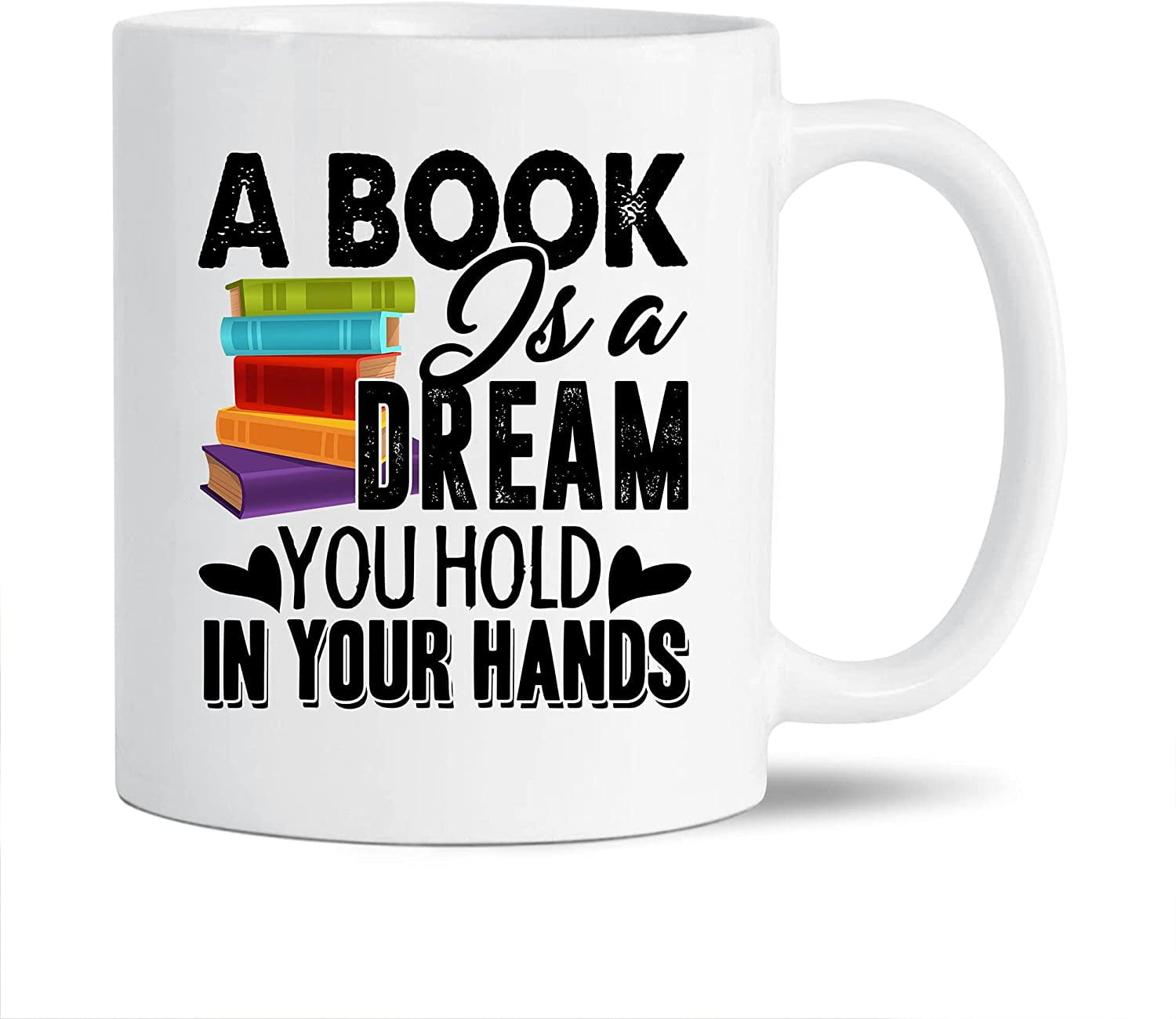 Awesome Book Reading Decorative Mug, A Book Is A Dream You Hold In Your ...