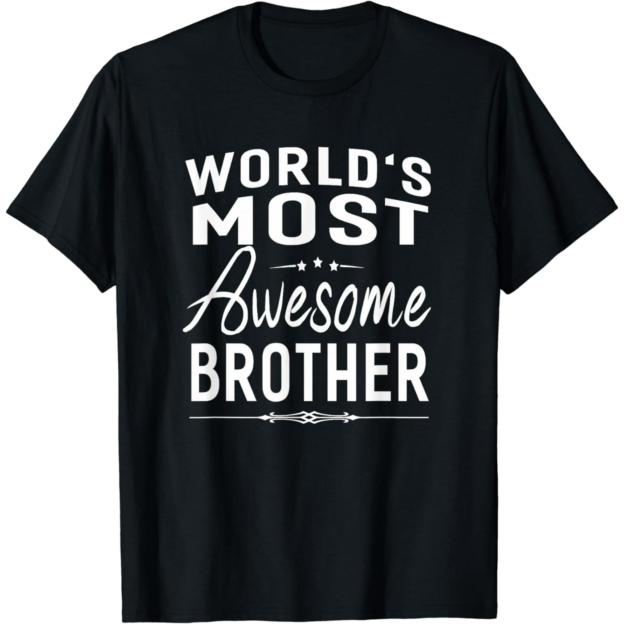 Awesome Brother Slogan Gift for Men Short Sleeve Casual Graphic T-Shirt ...
