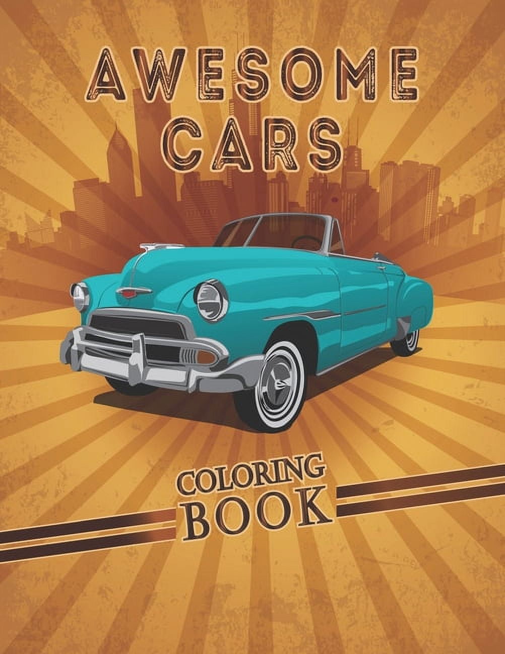 Awesome Cars Coloring Book: Fantastic cars coloring book set for adults ...