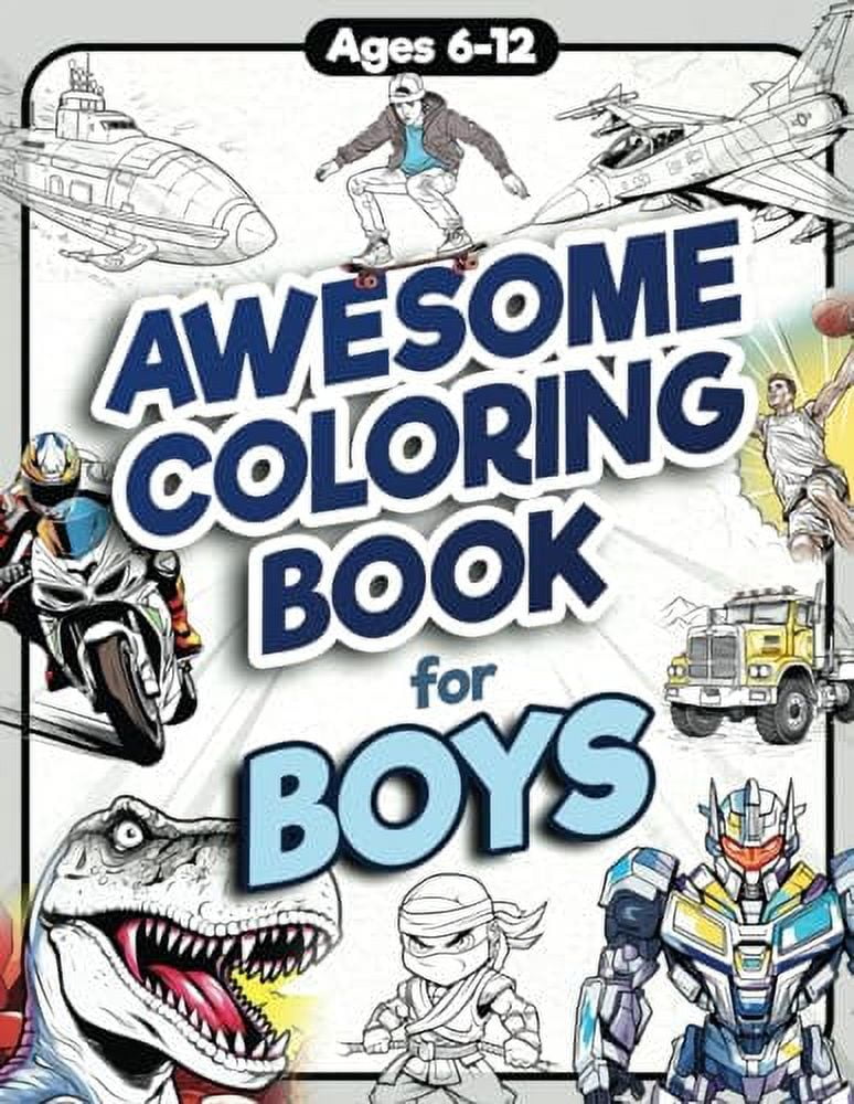 Pre-Owned Awesome Coloring Book for Boys: Over 75 Coloring Activity ...